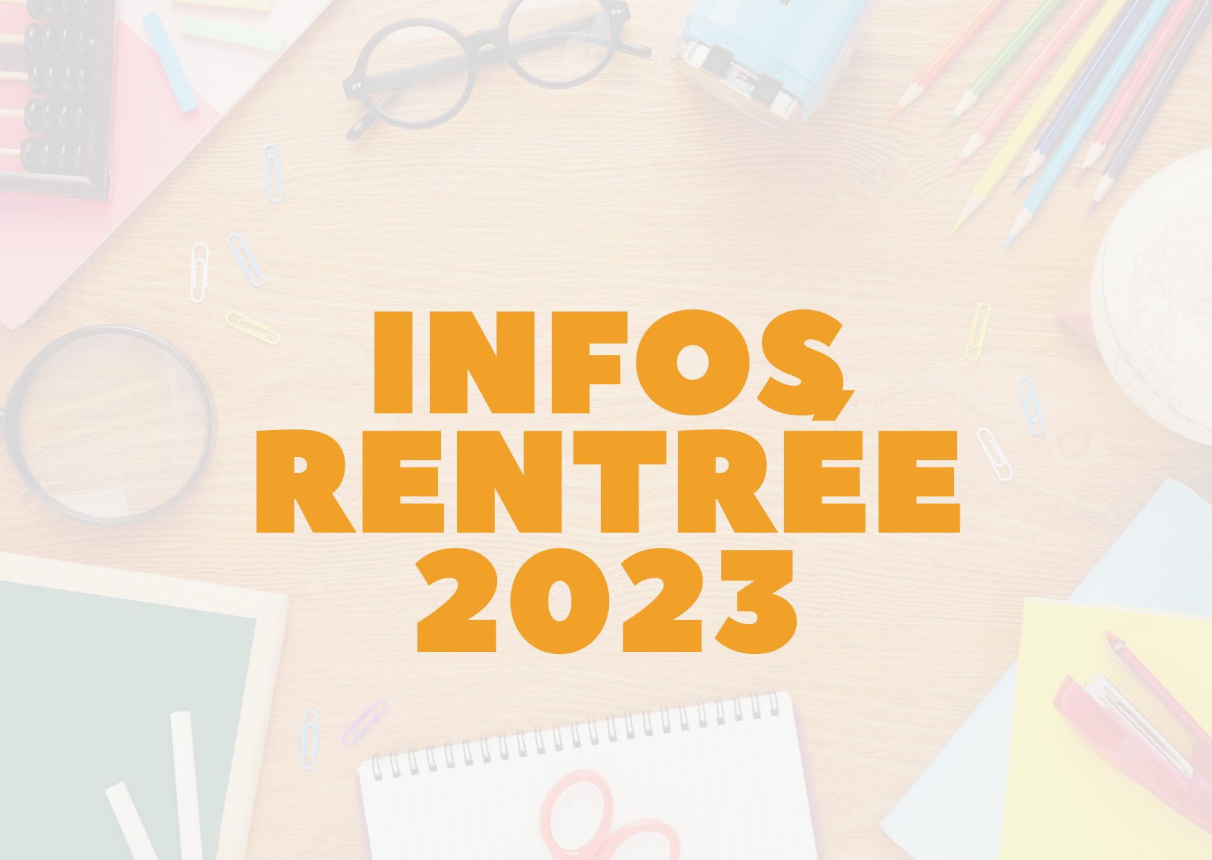 Rentrée scolaire 2023-2024 - Cours Secondaire Orsay